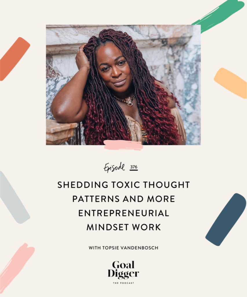Shedding Toxic Thought Patterns and More Entrepreneurial Mindset Work