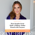How Kendra Scott Built A Billion-Dollar Brand with Purpose
